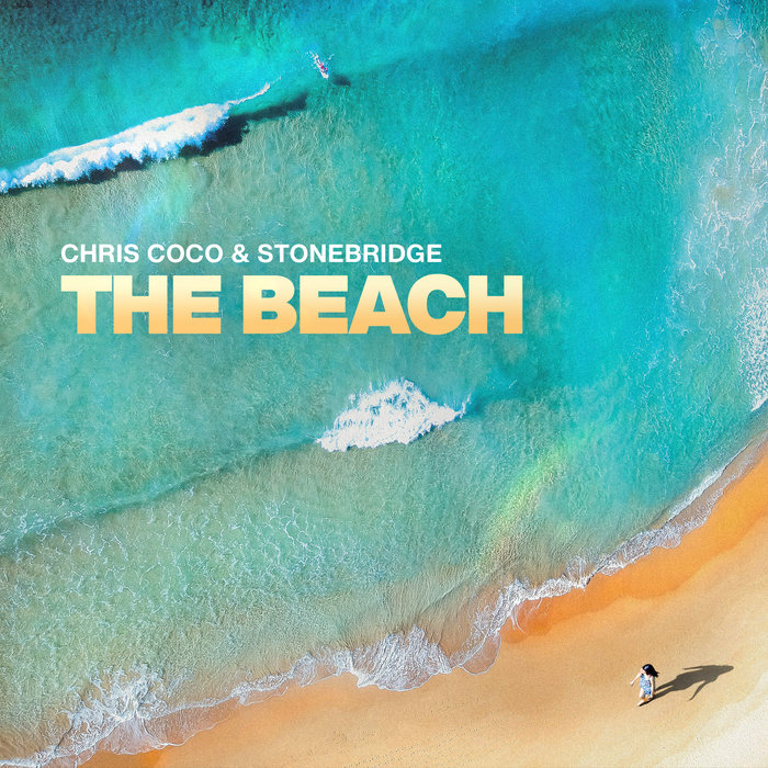 The Beach | Chris Coco & Stonebridge | Chris Coco