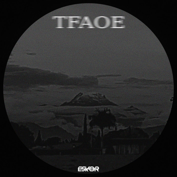 TFAOE | ESKOR