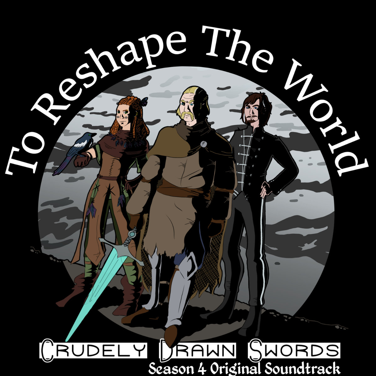To Reshape The World: Crudely Drawn Swords Season 4 OST | Ben Moxon