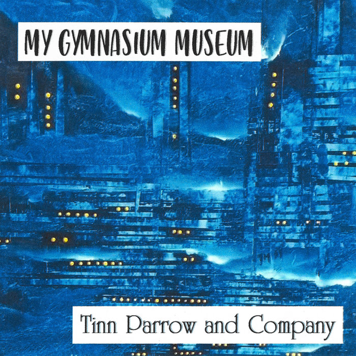 My Gymnasium Museum | Tinn Parrow & Co / Laurence Bond Miller ...