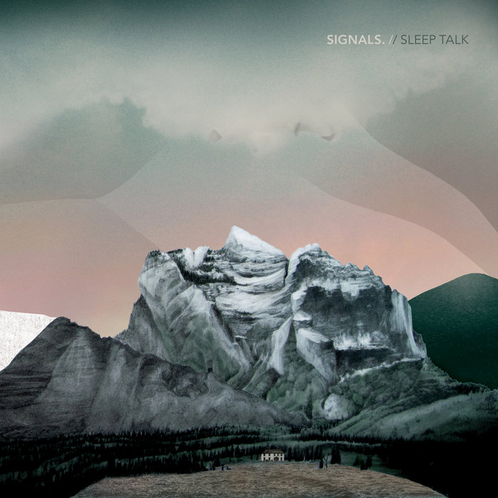 Sleep Talk EP | Signals.