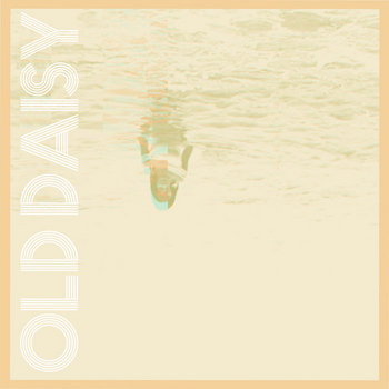 Music | Old Daisy