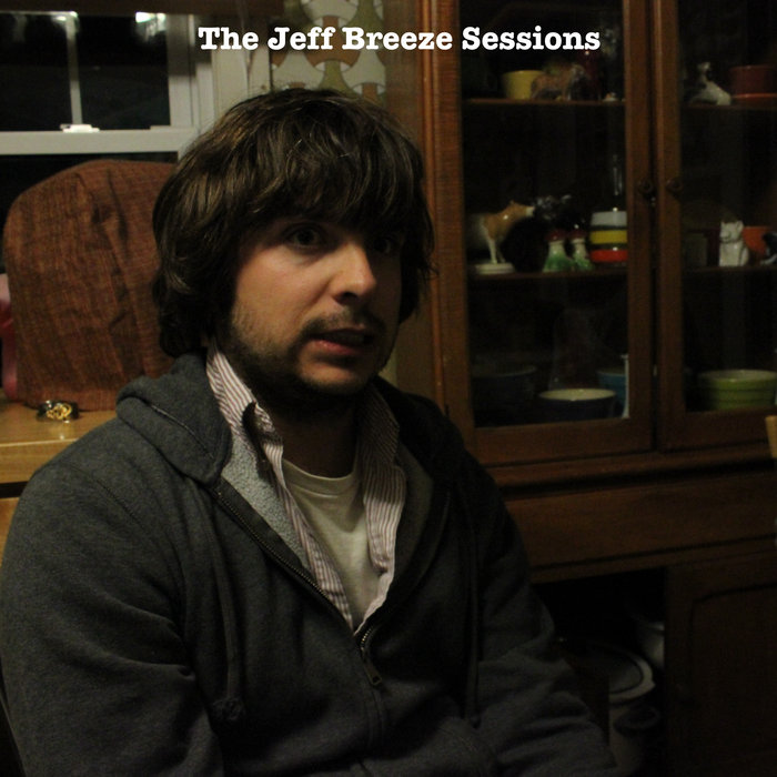 The Jeff Breeze Sessions | The RattleSnakes