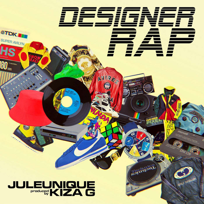 DESIGNER RAP (Juleunique x Kiza) | JuleUnique