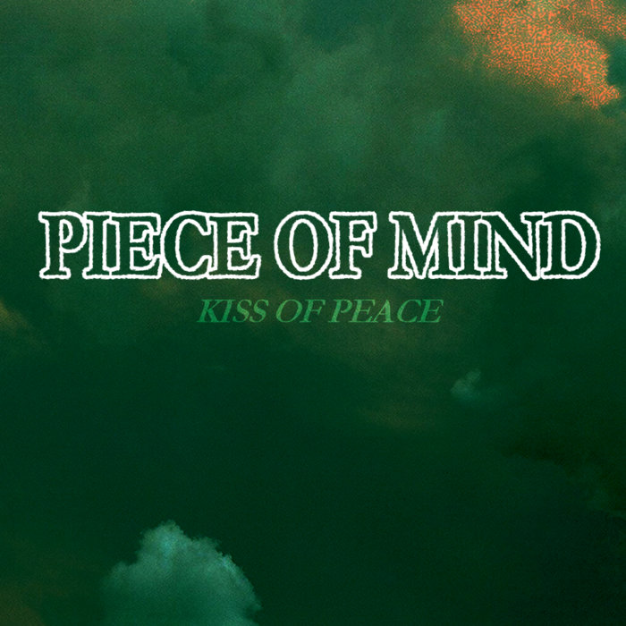Kiss of Peace | Piece of Mind