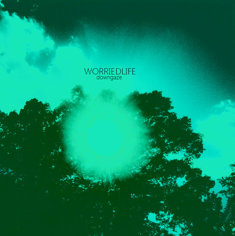 downgaze | Worriedlife