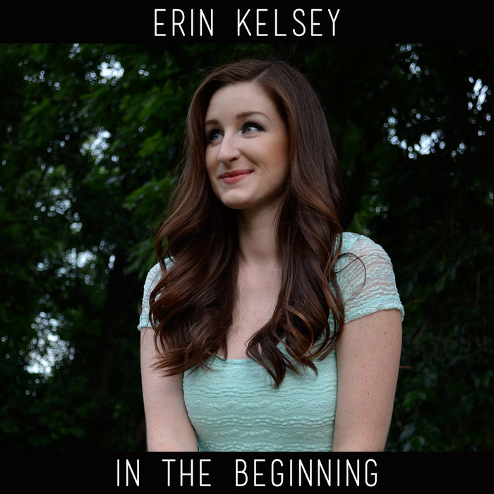 In The Beginning | Erin Kelsey