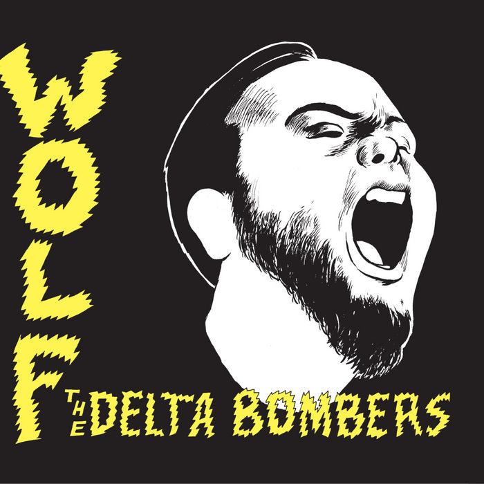 Wolf | The Delta Bombers