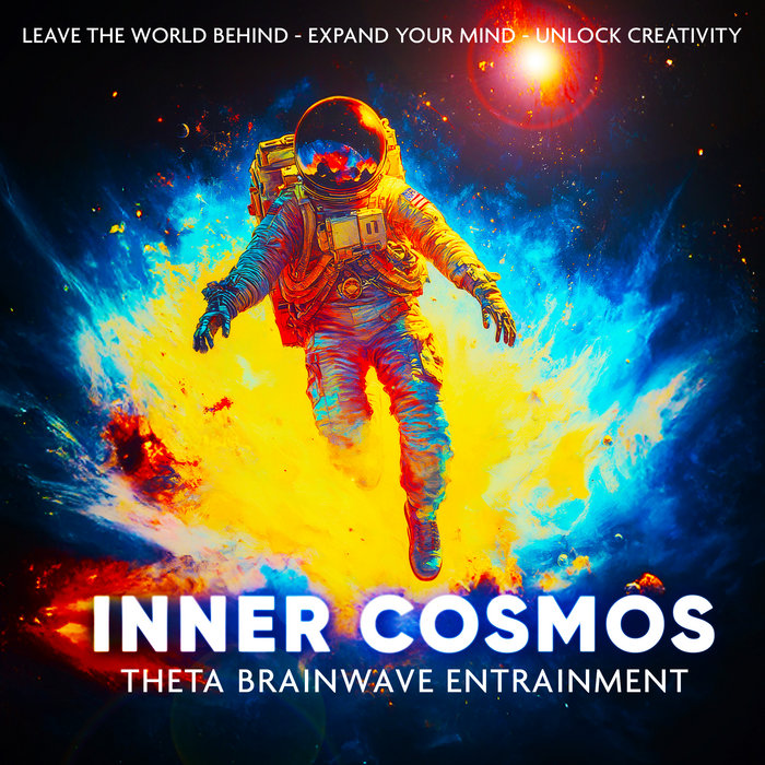 Inner Cosmos – THETA Brainwave Entrainment for Creativity, Imagination ...