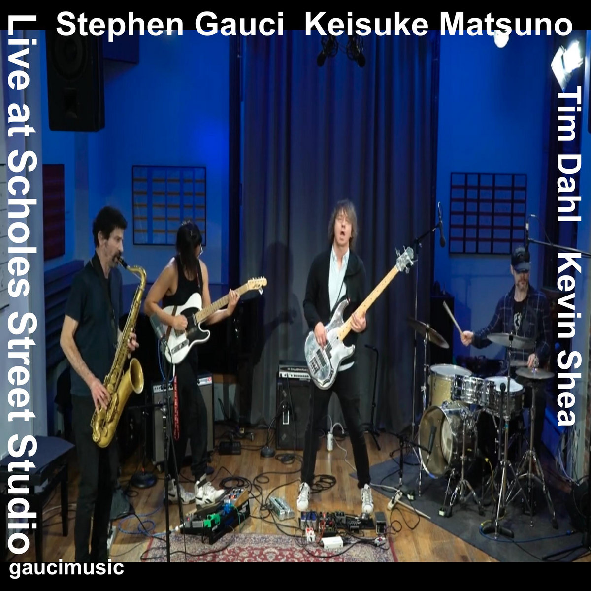 Stephen Gauci/Keisuke Matsuno/Tim Dahl/Kevin Shea, Live at Scholes Street Studio | gaucimusic