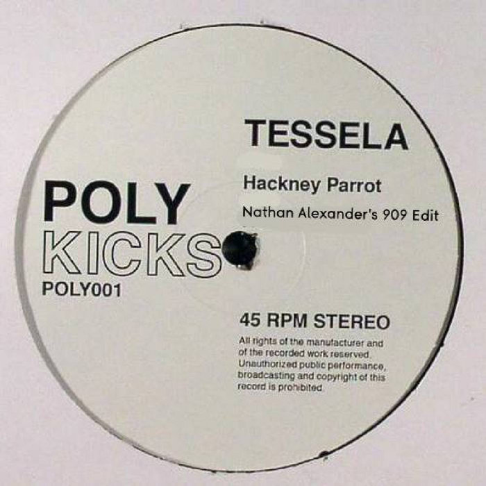 Tessela - Hackney Parrot (Nathan Alexanders 909 Edit) | Nathan Alexander