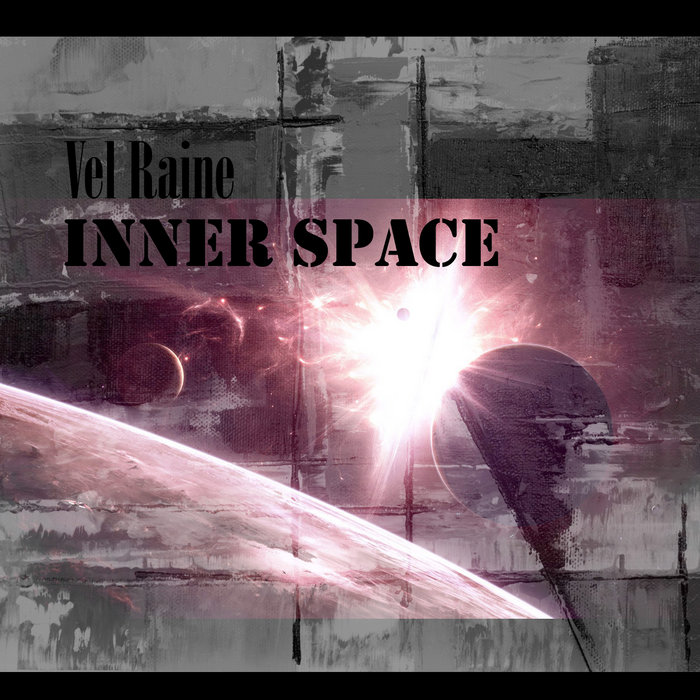Inner Space [vintage space music] | Vel Raine