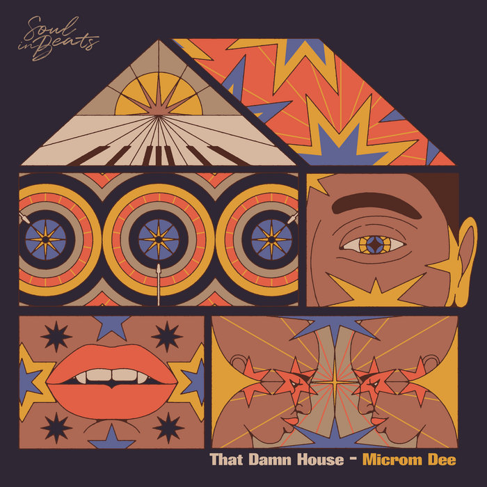 That Damn House | Microm Dee | Soul in Beats