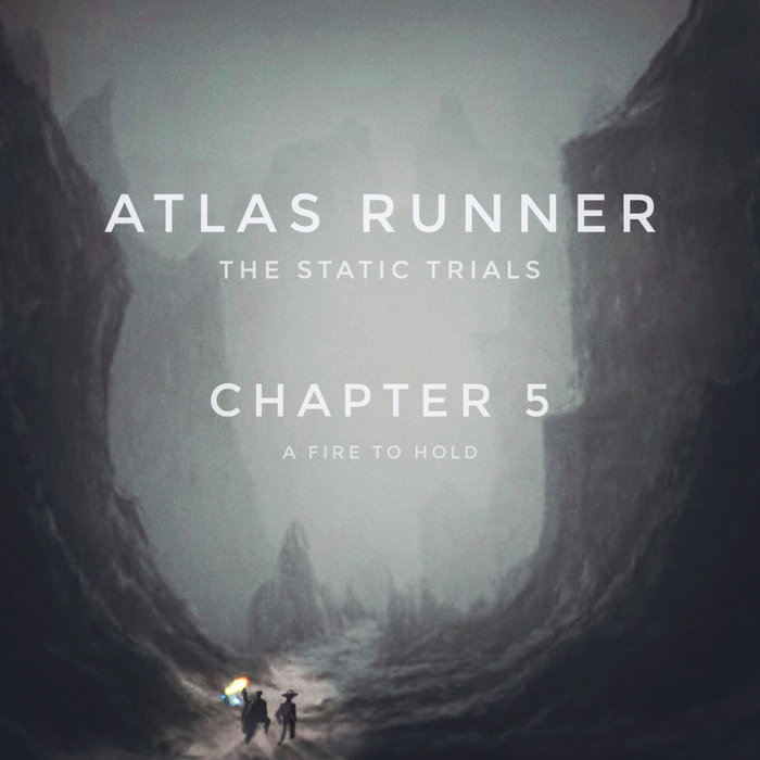 A Fire to Hold | Atlas Runner