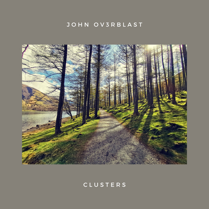 Clusters | John Ov3rblast