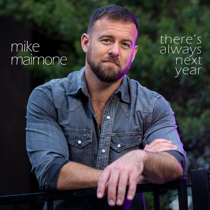 There's Always Next Year | Mike Maimone