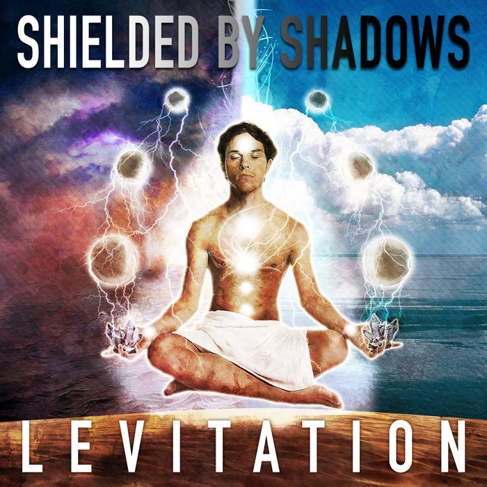 Levitation | Shielded By Shadows
