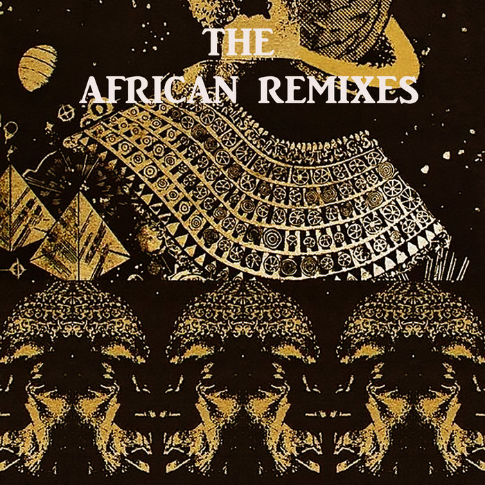 The African Remixes | Sonic Funk Foundry