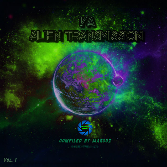 VA - ALIEN TRANSMISSION | HightechFreaks Rec | Marcuz HightechFreaksRec
