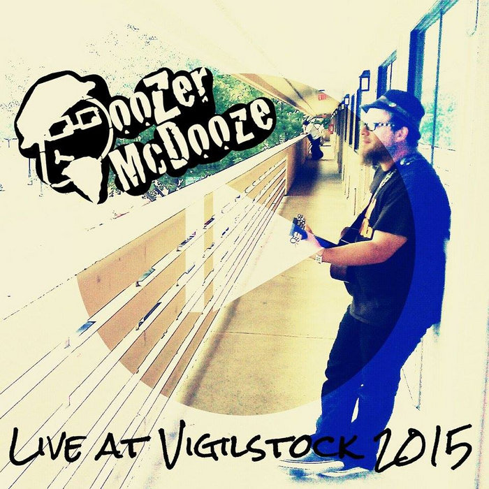 Doozer McDooze Live at Vigilstock 2015 | Doozer McDooze