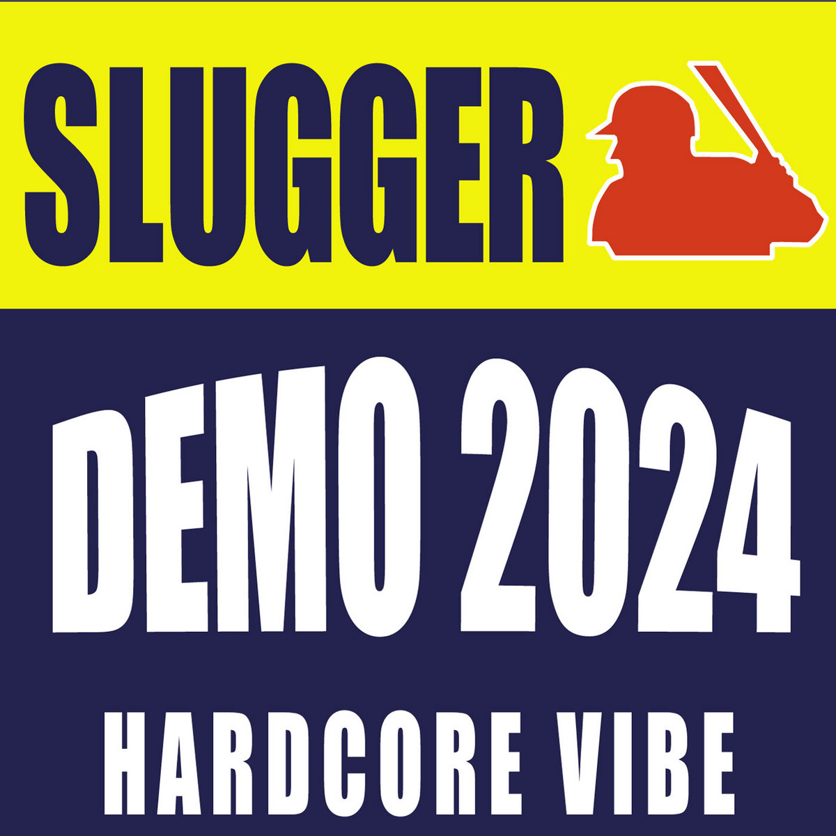 DEMO2024 | SLUGGER