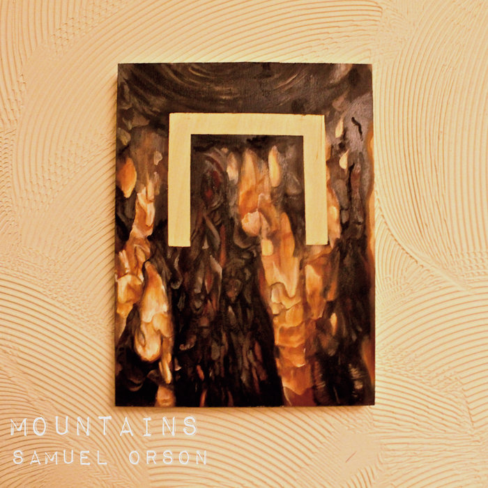 Mountains | Samuel Orson