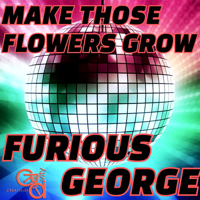 Make Those Flowers Grow | Furious George | LMG