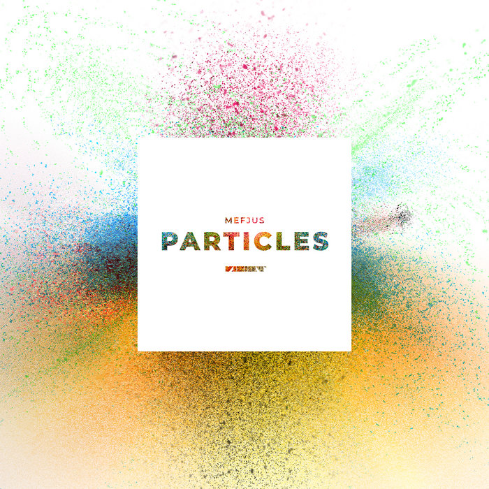 Particles | Mefjus | VISION