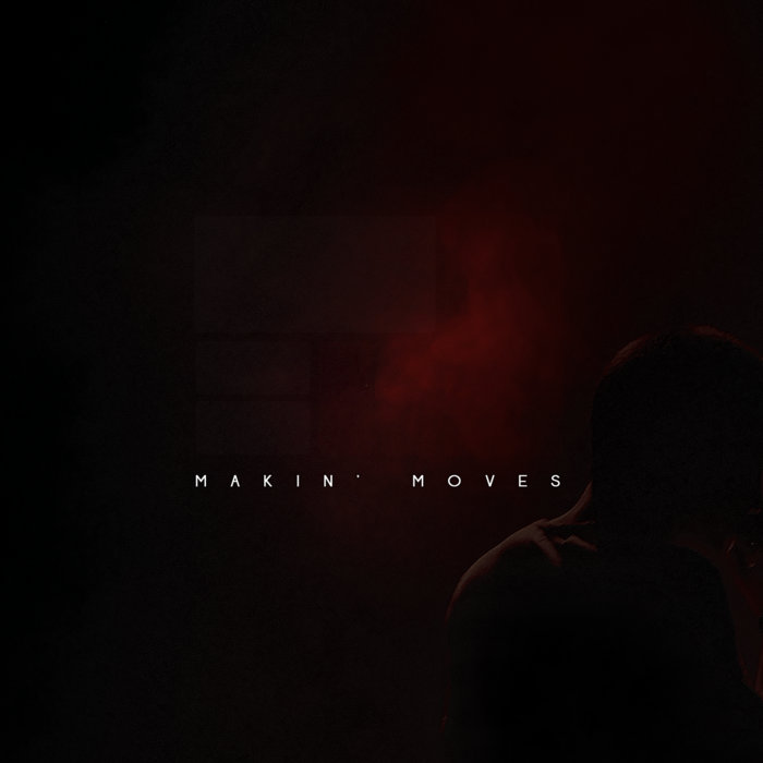 Makin' Moves | P.J.