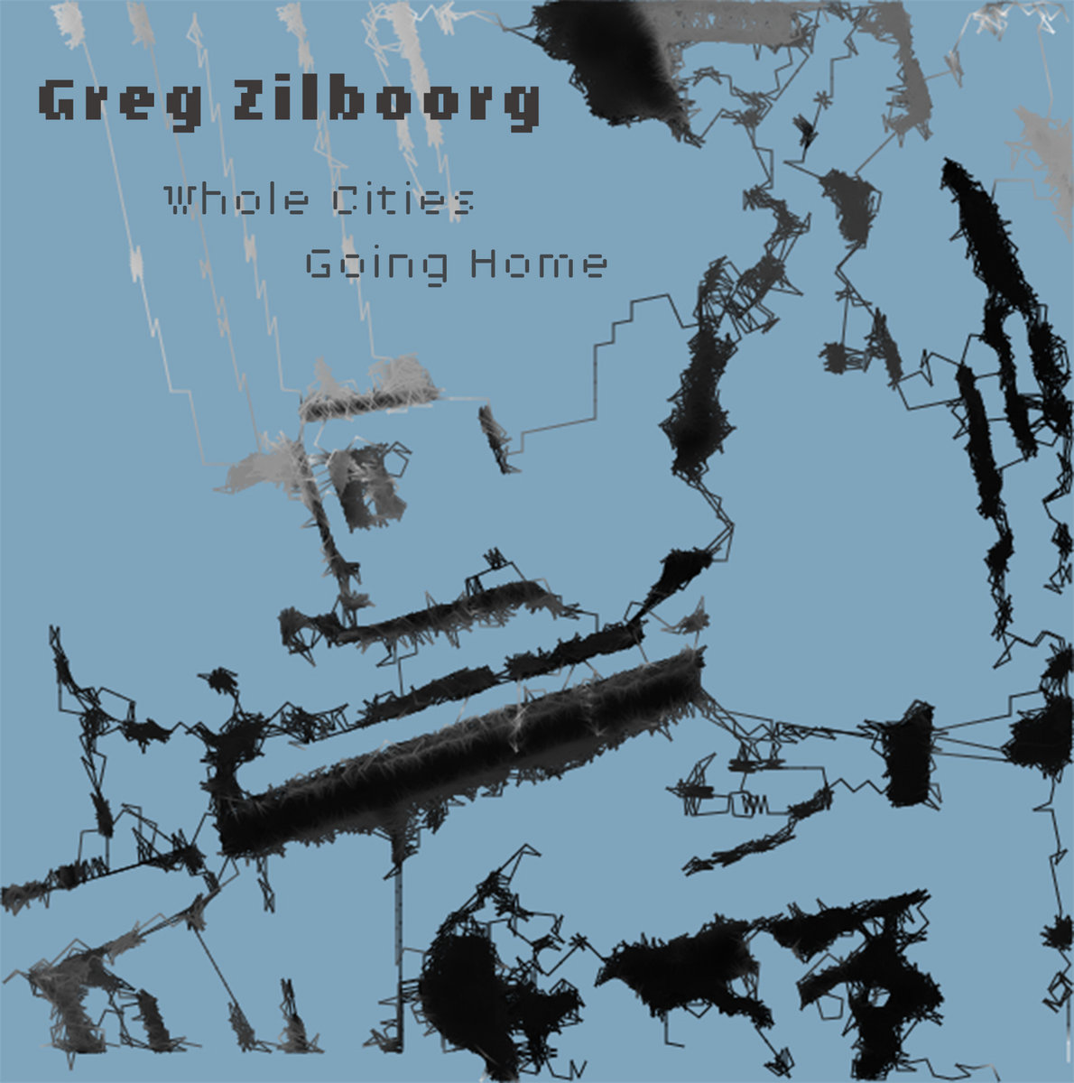 Whole Cities Going Home | Greg Zilboorg