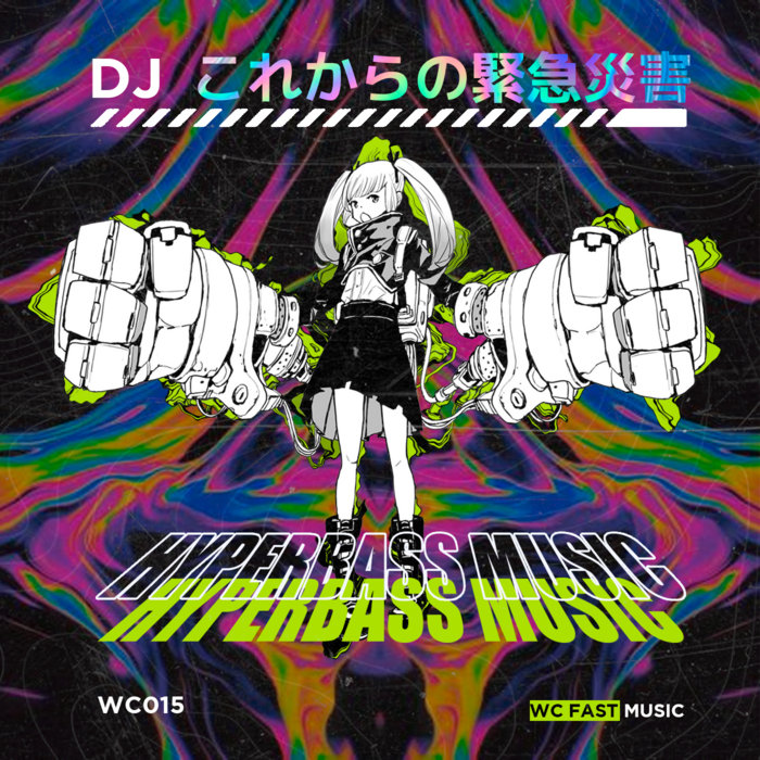 WC014 - HYPER BASS MUSIC EP | Wachita China | WACHITA CHINA9k