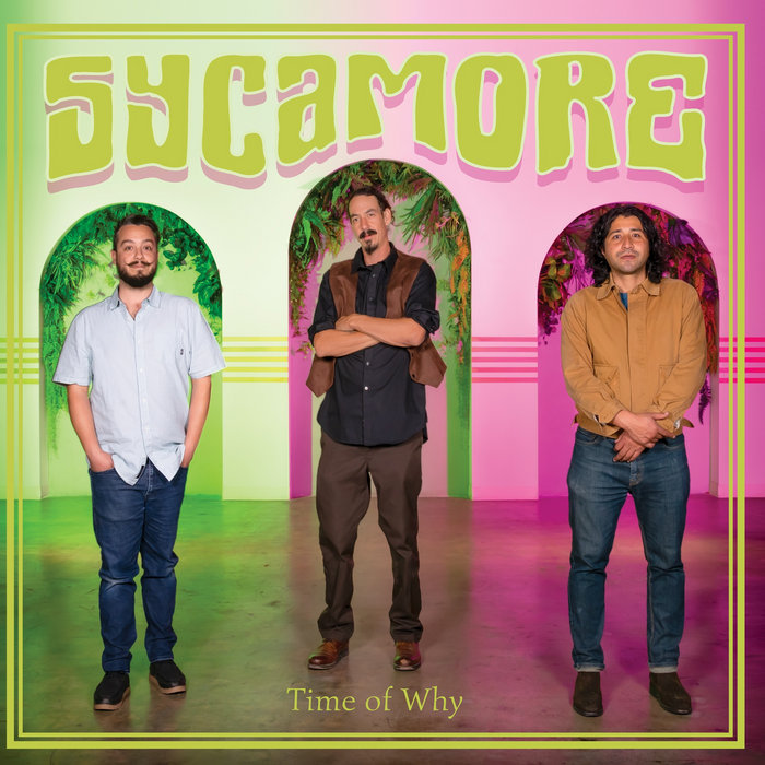 Time of Why | Sycamore | Wet Records