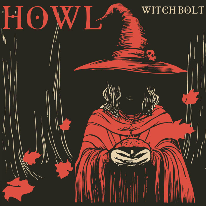 Howl | Witch Bolt