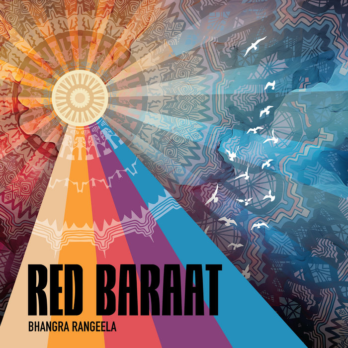 Bhangra Rangeela | Red Baraat | Sunny Jain