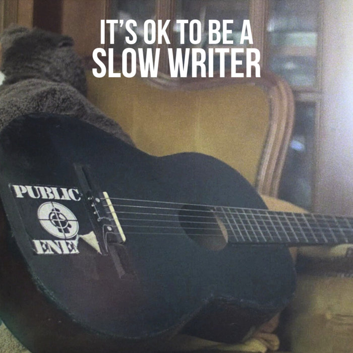It's OK to be a Slow Writer (EP) | Slow Writer
