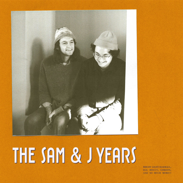 The Sam & J Years | Sam & J