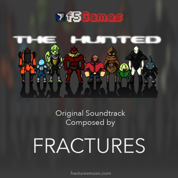 The Hunted Soundtrack | FRACTURES