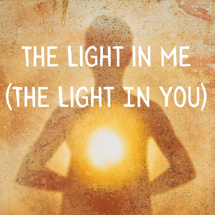 The Light in Me (The Light in You) | Audrey Voon | The Montessori House