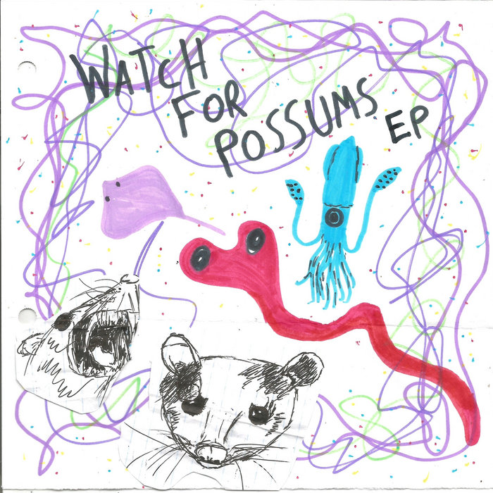 Watch For Possums EP | Watch For Possums