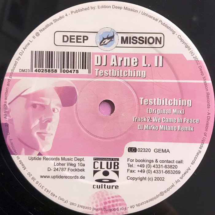 Testbitching/We Came In Peace | DJ Arne L II