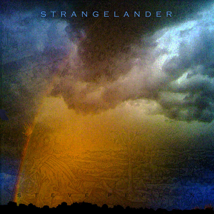 Strangelander | steve peplin