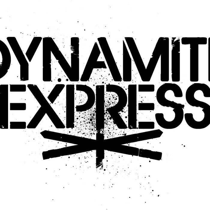 Dynamite Express | Dynamite Express