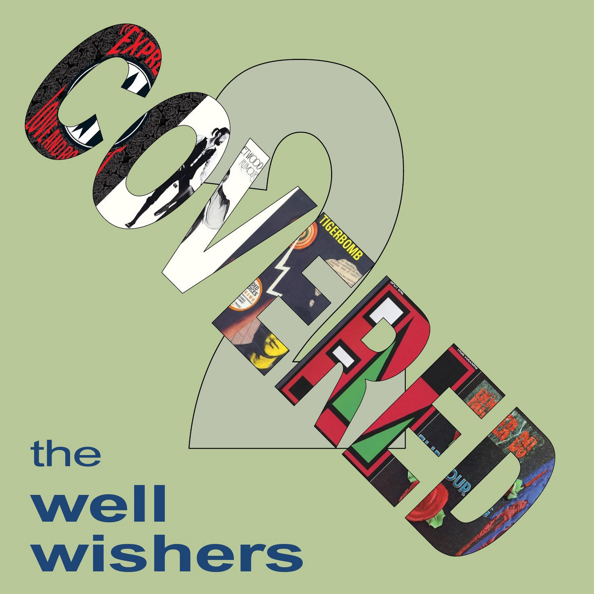 Covered II | The Well Wishers
