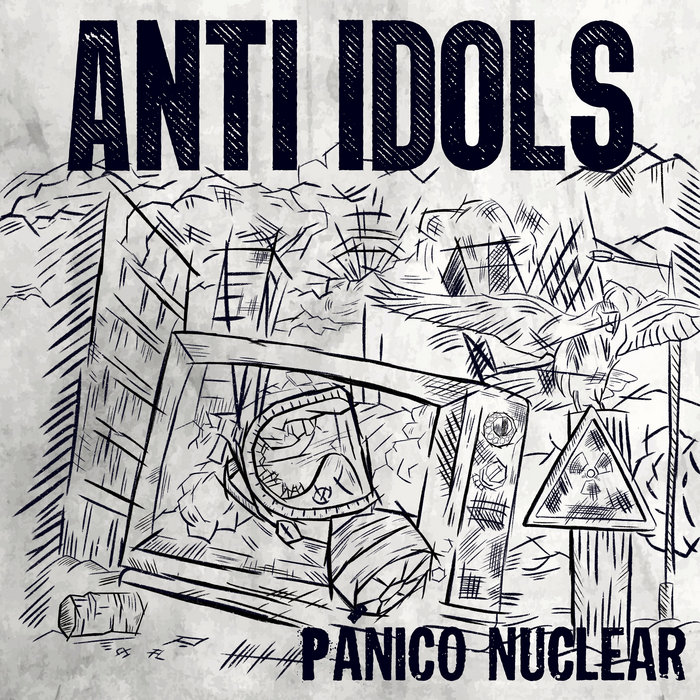 Pánico Nuclear | Snap!! Records, Anti Records | Anti-Idols