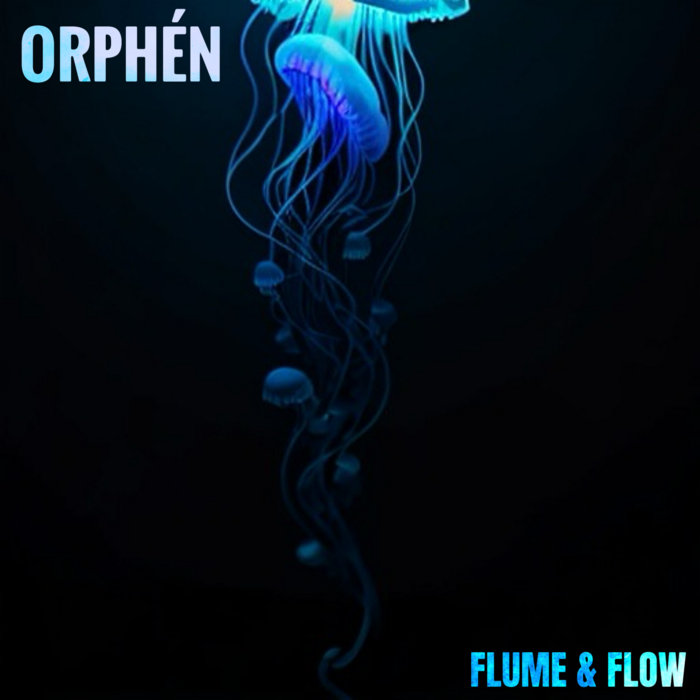 Flume & Flow | Orphén Rivers