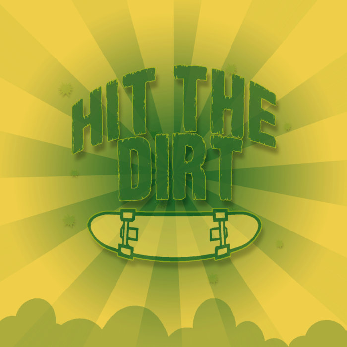 HIT THE DIRT - EP | Hit the Dirt