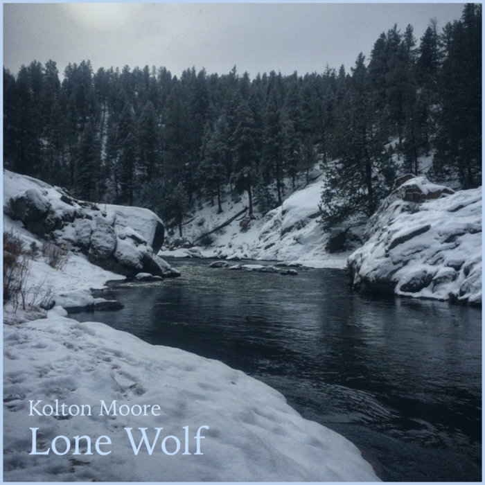 Lone Wolf | Kolton Moore & the Clever Few