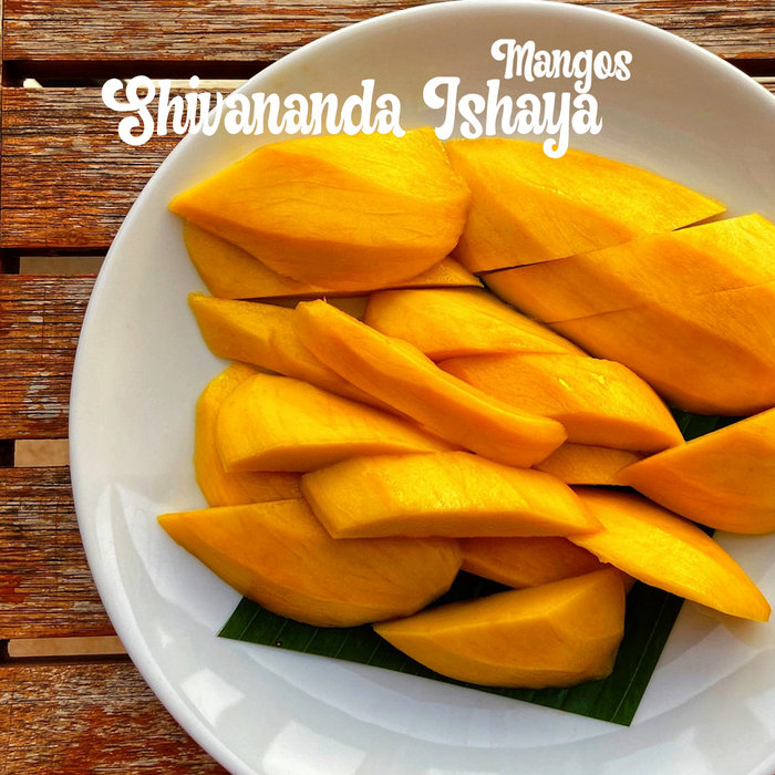 Mangos | Shivananda Ishaya