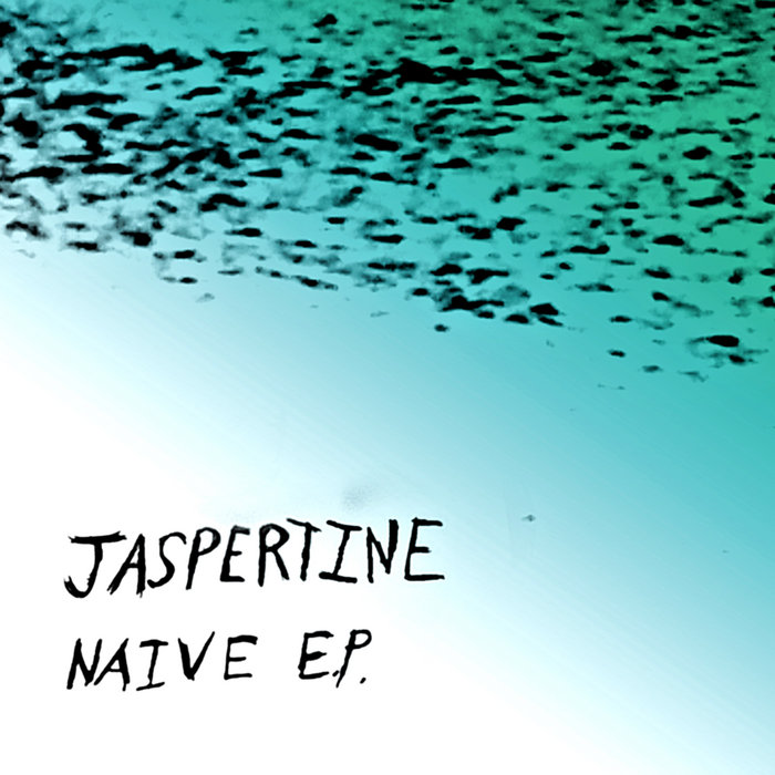 Naive EP | Jaspertine