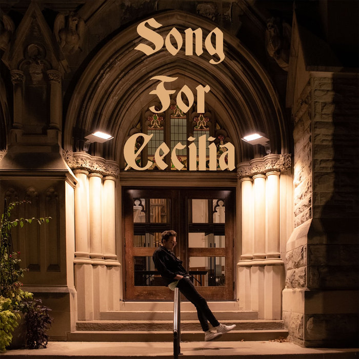 Song For Cecilia | Ryan Gaio